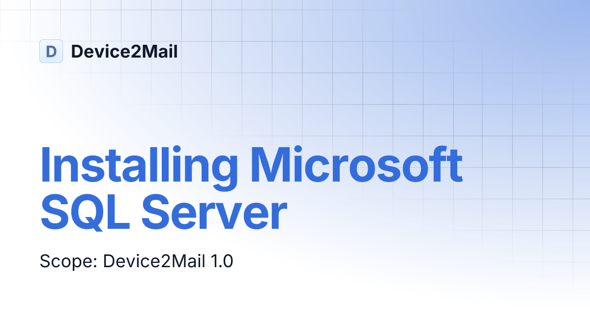 Installing Microsoft Sql Server Device2mail